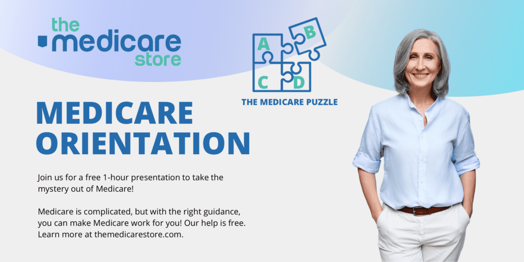 Free Medicare Orientation - The Medicare Store
